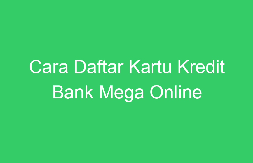 Bank Mega Online - Perumperindo.co.id
